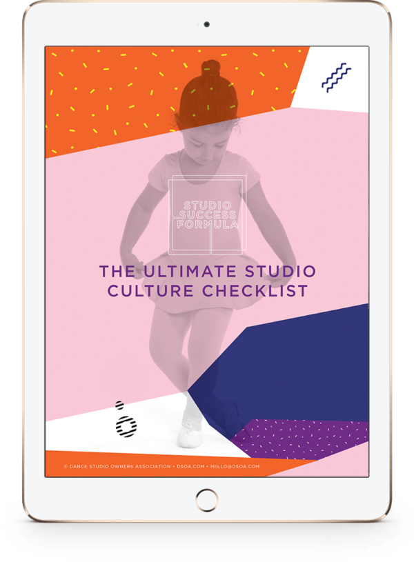 The Ultimate Studio Culture Checklist - Dance Studio Owners Association